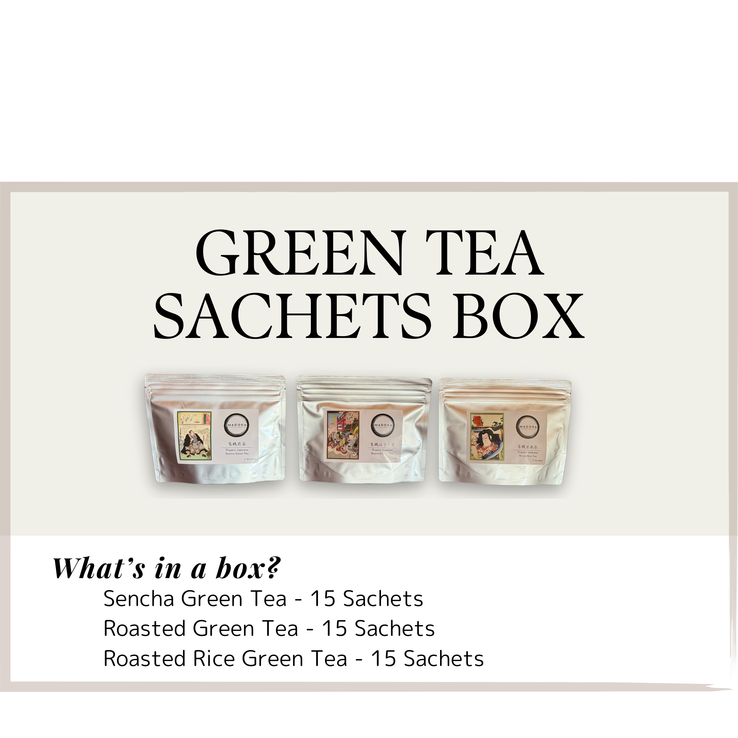 GREEN TEA SACHETS BOX - MADOKA